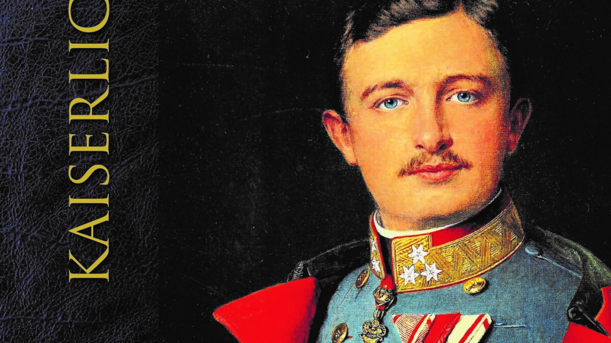 ‚Karl – Der letzte Kaiser‘ zeichnet ein buntes Bild des Menschen hinter ...